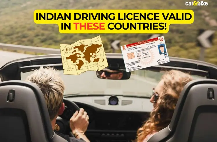 Countries Where You Can Drive with an Indian Driving Licence in 2025 ...